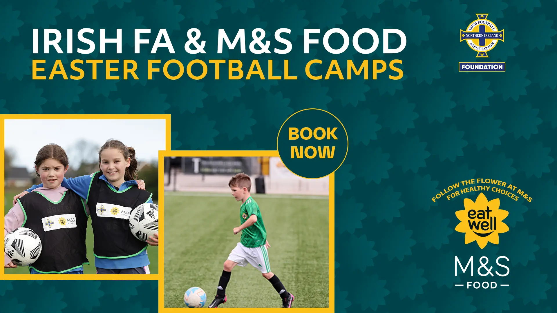 2025 Irish FA and M&S Food EASTER Camps: Boys & Girls Aged 5-11 | Irish ...