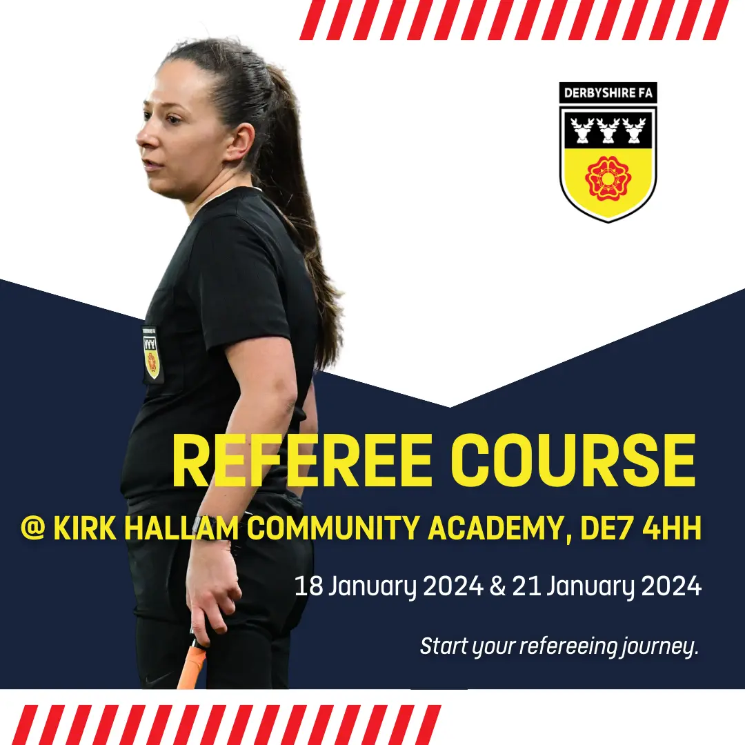 Derbyshire FA - Kirk Hallam Referee Course | Derbyshire County FA ...